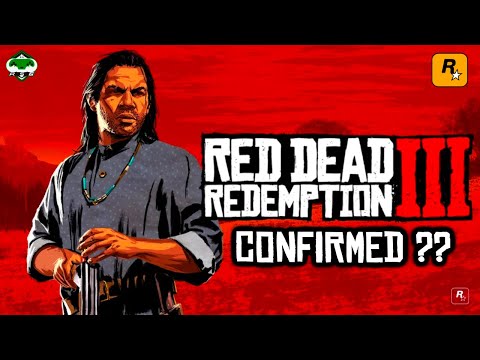 Red Dead Redemption 3 Official Release Date & Confirmation News