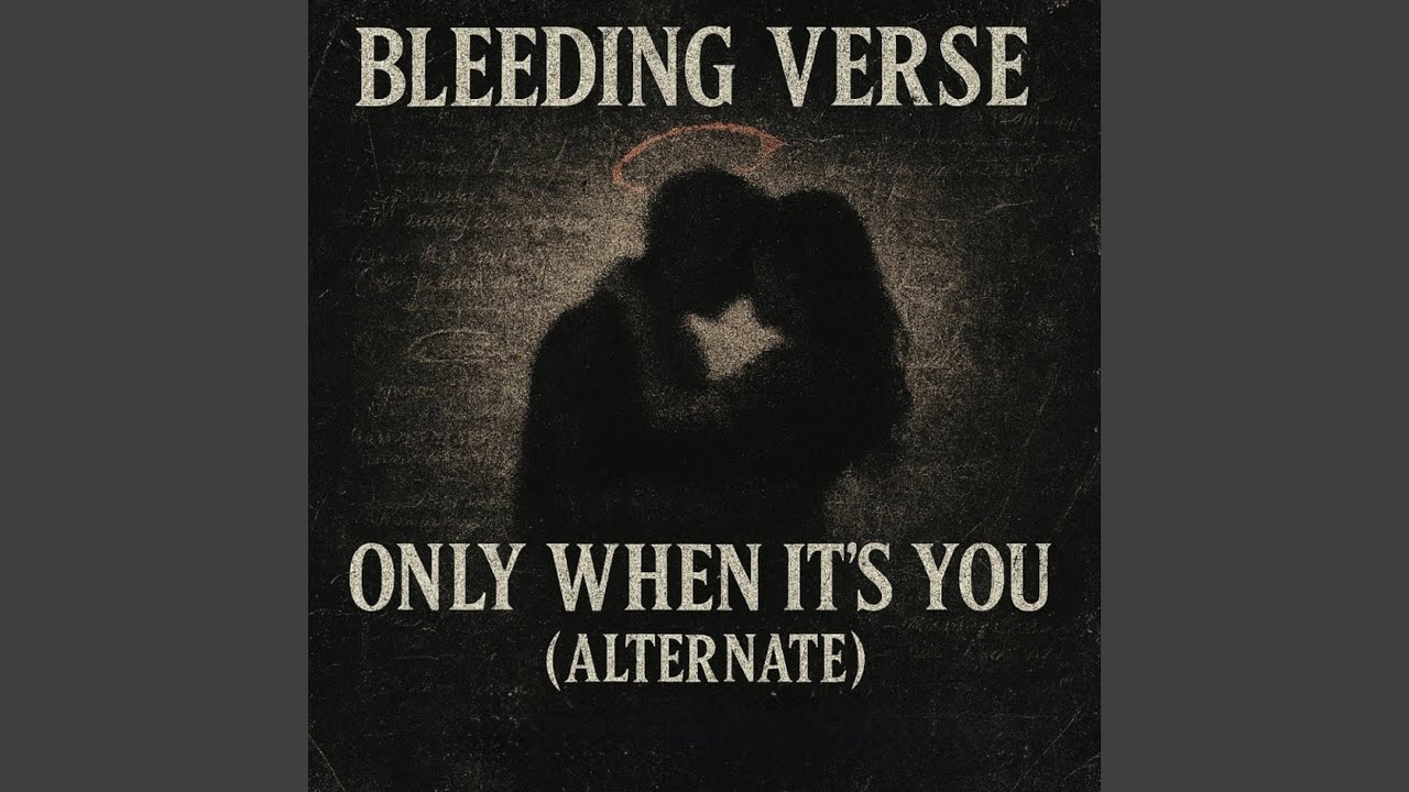 Only When It's You (Alternate)
