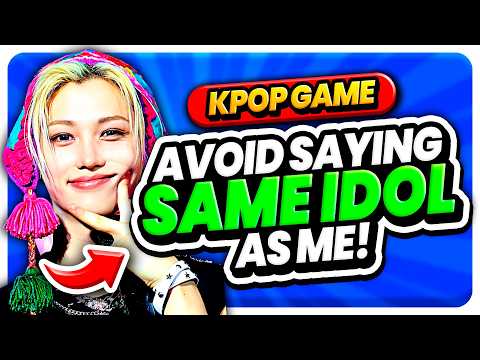 AVOID SAYING The SAME KPOP IDOL As ME ????✨ | KPOP GAME 2025