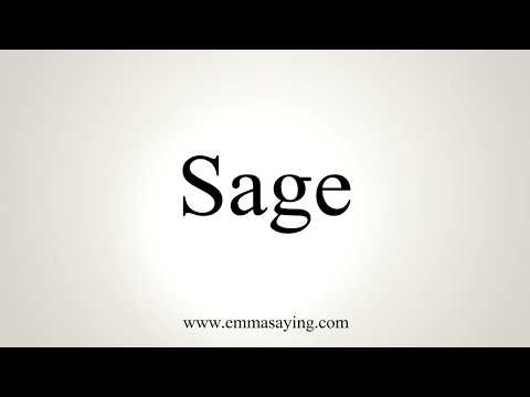 How To Pronounce Sage