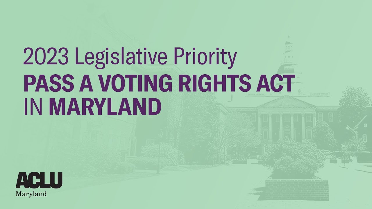MDGA23 Priorities - Pass a Voting Rights Act in Maryland