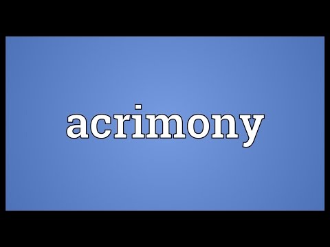 Acrimony Meaning