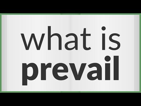 Prevail | meaning of Prevail