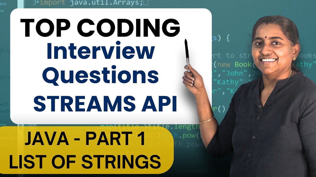Top Coding Interview Questions in Streams API | Using a list of Strings -  Part I