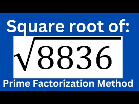 The Square root of 8836 By Prime Factorization Method