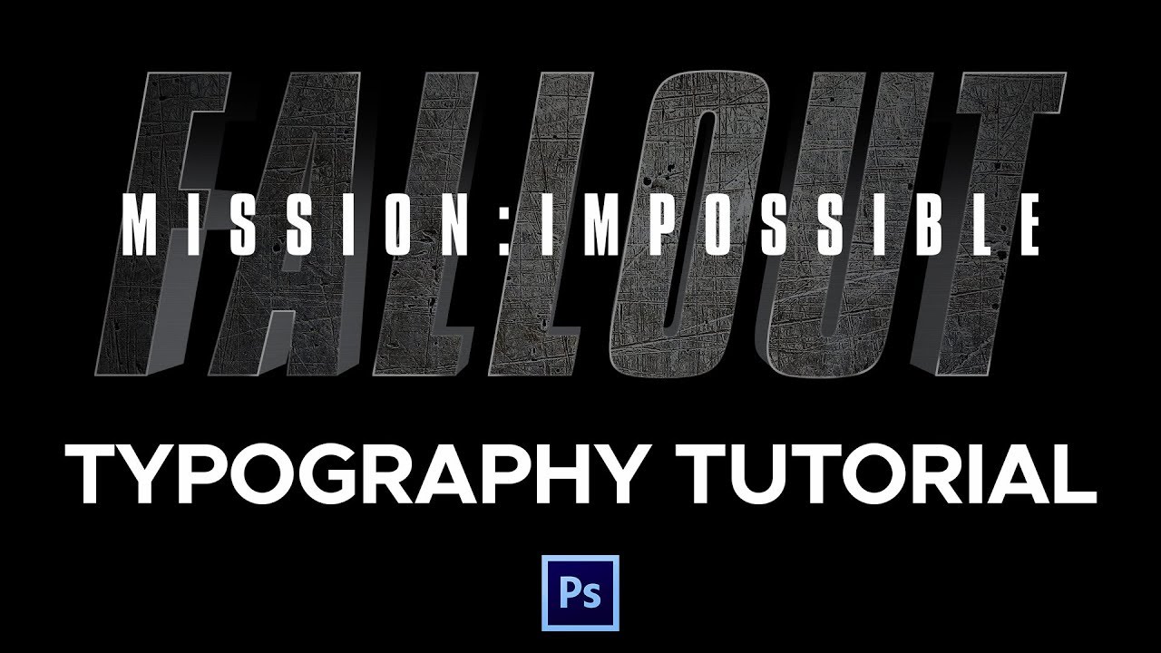 Mission: Impossible - Fallout (2018) Typography Tutorial I Tom Cruise I Paramount Pictures