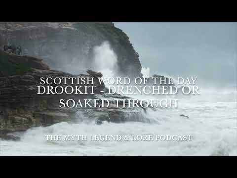 Drookit - Scottish Word of the Day!