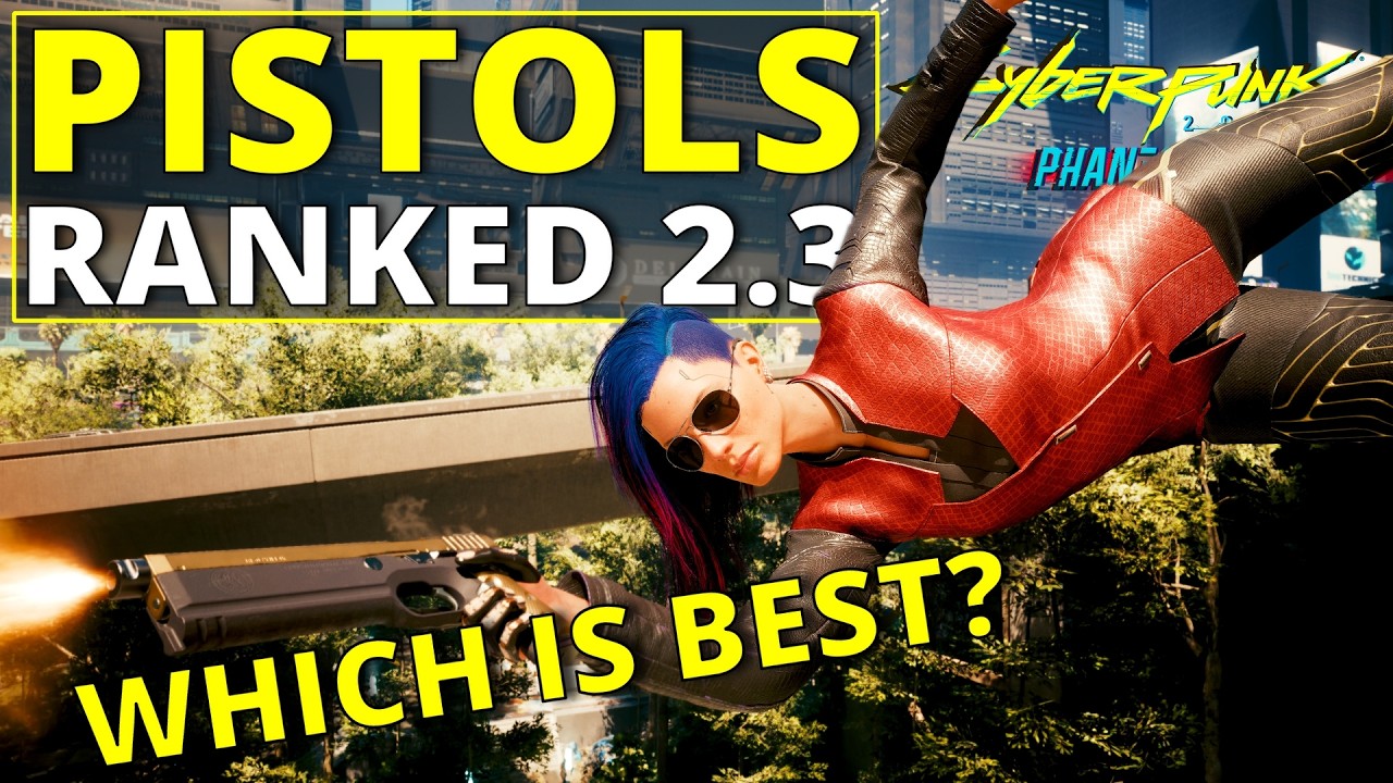 All Pistols Ranked Worst to Best in Cyberpunk 2077 2.3
