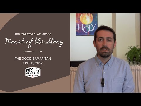 Moral of the Story: The Good Samaritan