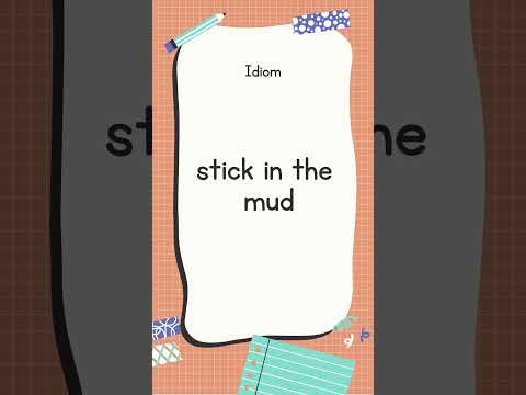 English Idiom and Meanings | stick in the mud with sound 📖 #shorts #youtubeshorts