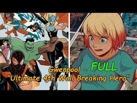 Gwenpool "Ultimate 4th Wall Breaking Hero" – Full Story Overview | Best Comics 2025 | Comic Girl 19