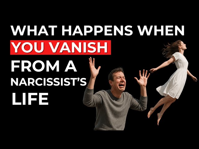 The Hidden Consequences of Vanishing from a Narcissist's Life | Galaxy