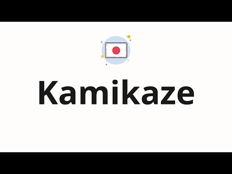 How to pronounce Kamikaze