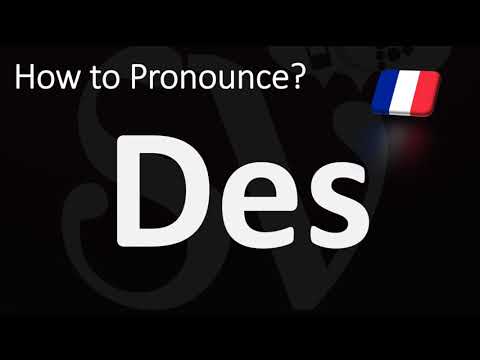 How to Pronounce DES? (FRENCH)