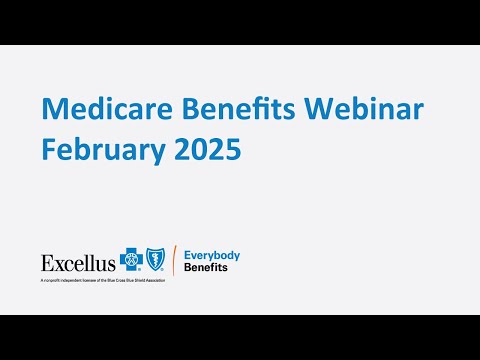 Medicare Benefits Webinar - February 2025