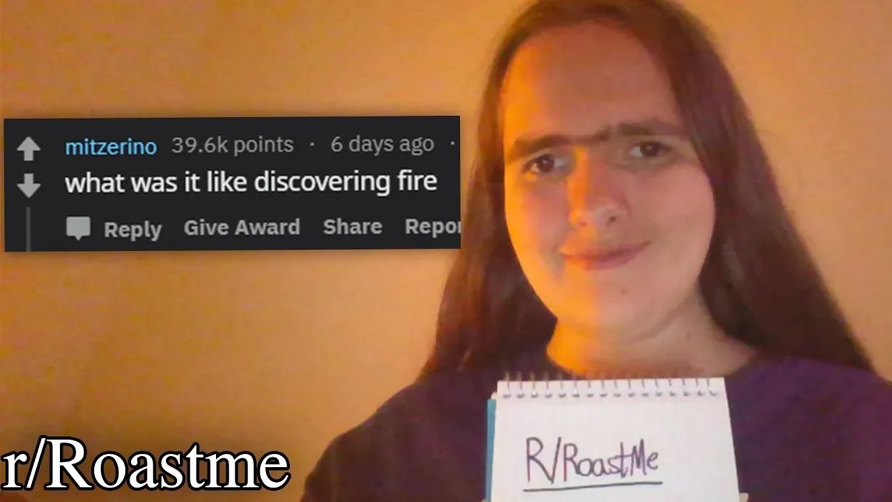 ALL OF R/ROASTME