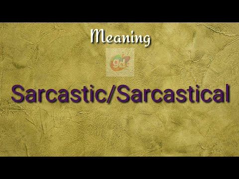 Sarcastic/Sarcastical Meaning with Pronunciation//Googul Dictionary//