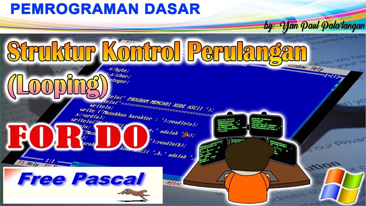 Penggunaan FOR DO Pada Free Pascal || Pemrograman Dasar