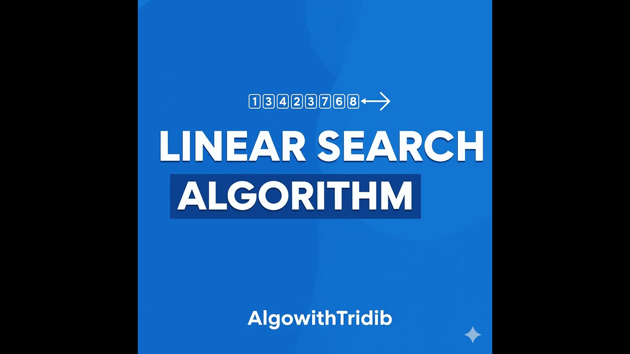1: Linear Search Algorithm - Theory + Code + Question
