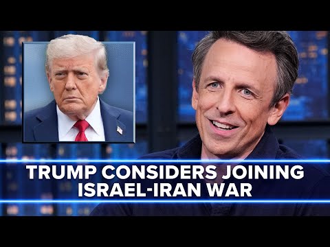 Trump Considers Joining Israel-Iran War