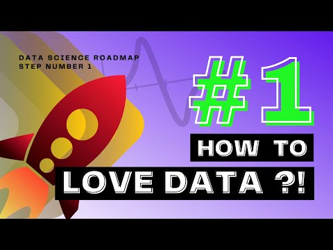 How to Love Data?💥 | Data Science Roadmap Step #1