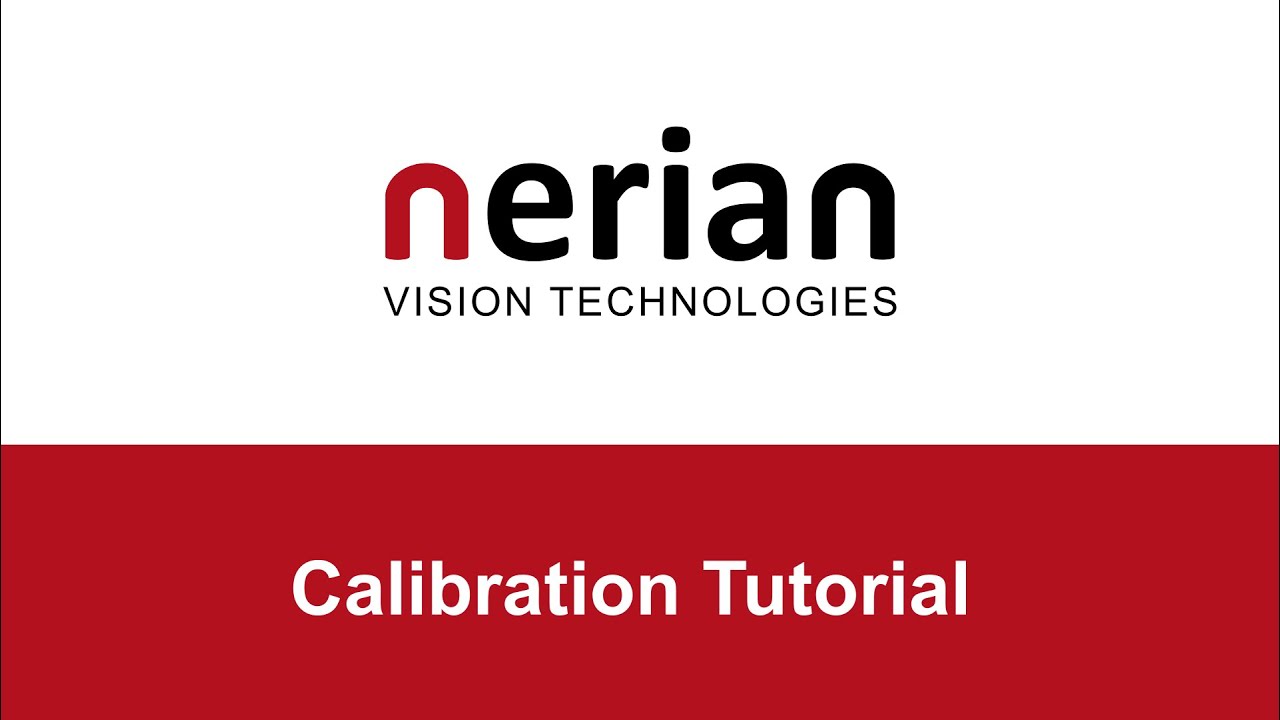 Nerian Vision - 3D Stereo Vision Calibration Tutorial