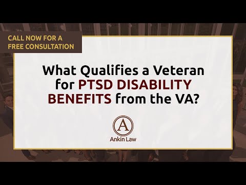 What Qualifies A Veteran For PTSD DISABILITY BENEFITS From The VA?