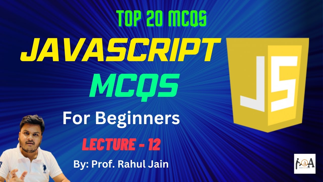 Most Important JavaScript MCQs | Top 20 MCQs | JavaScript Tutorial For Beginners | L-12