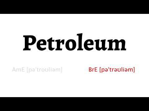How to Pronounce petroleum in American English and British English