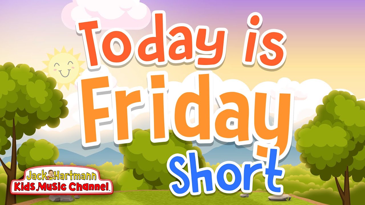Today is Friday! | Short Version | Jack Hartmann