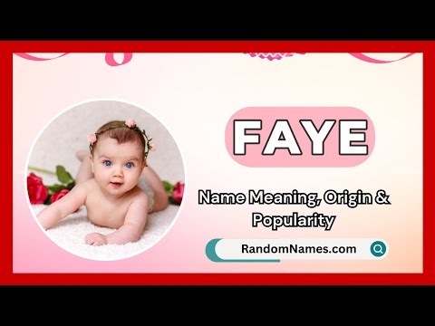Faye - Baby Girl Name Meaning, Origin & Popularity - RandomNames.com