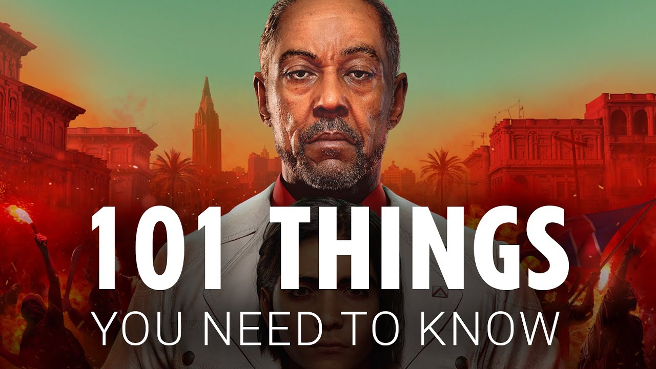 Far Cry 6: 101 Things You Need to Know!