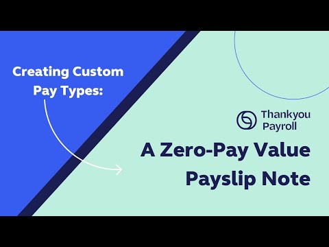 Creating A Zero-Pay Value Payslip Note