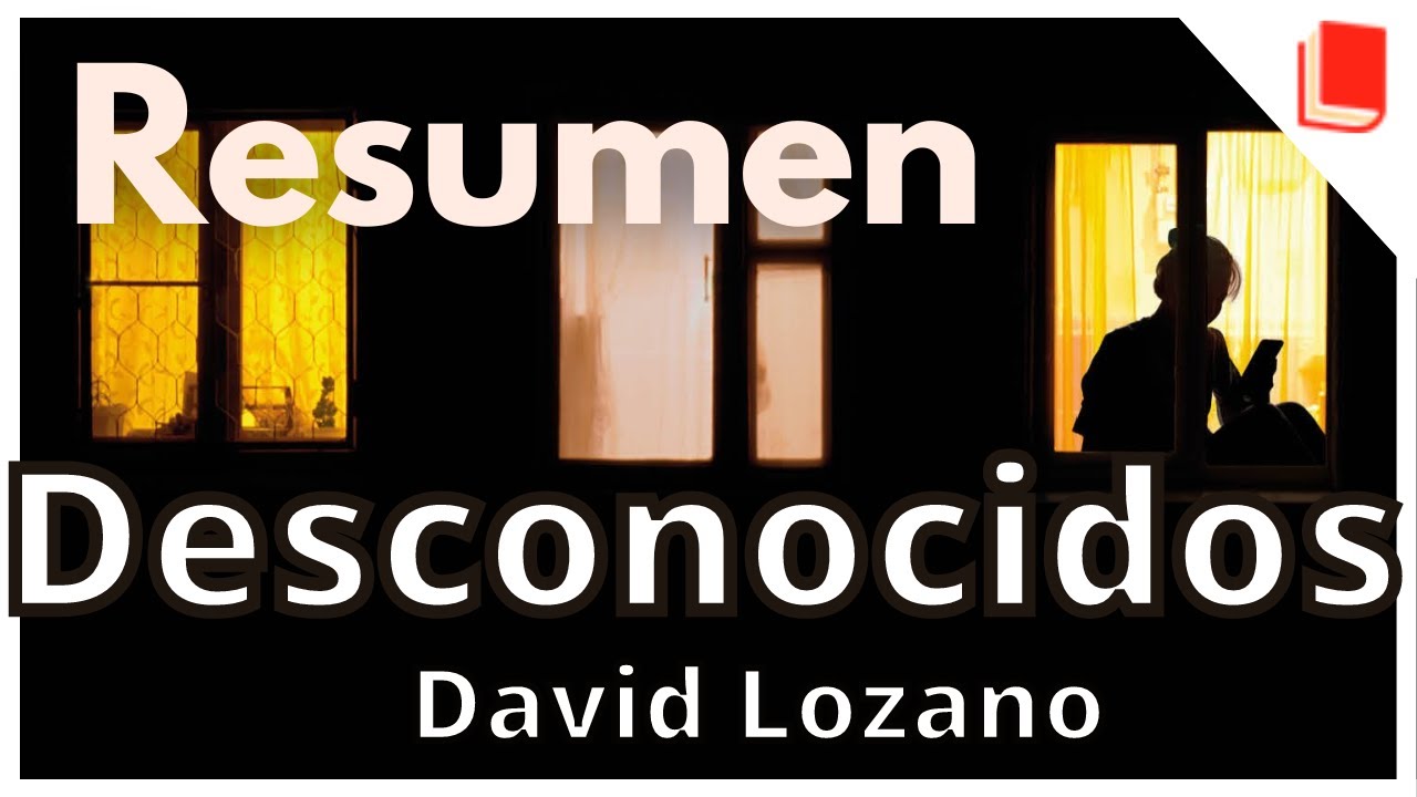 Strangers 🔥 Summary and characters [David Lozano]