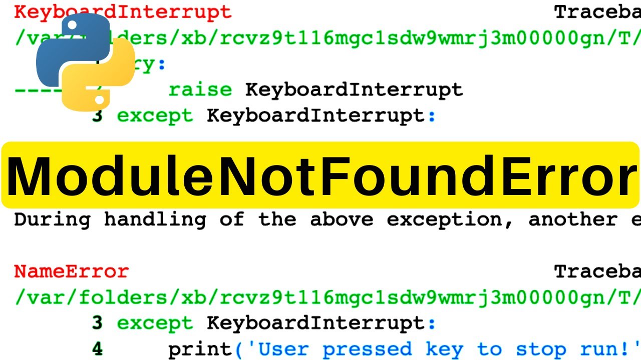 ModuleNotFoundError | Python | Tutorial