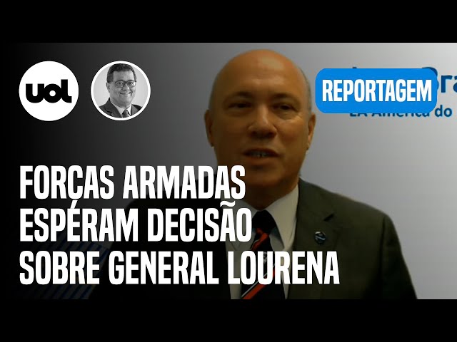 Forças Armadas esperam decisão da Justiça sobre general Lourena