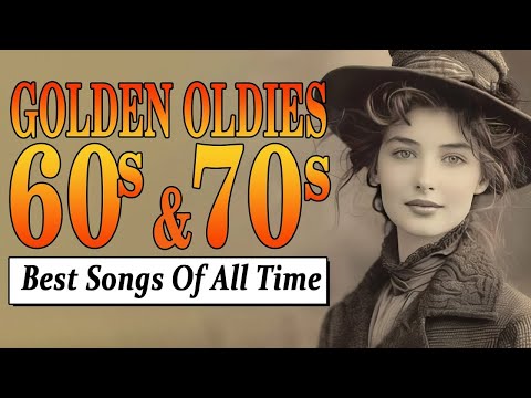 Greatest Hits Of 50s 60s 70s - Oldies But Goodies Love Songs - Best Old Songs From 50's 60's 70's