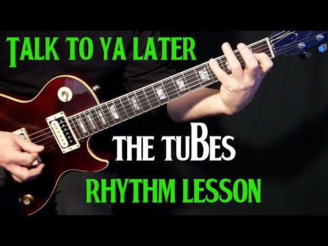 how to play "Talk To Ya Later" on guitar by The Tubes Steve Lukather | guitar lesson | RHYTHM