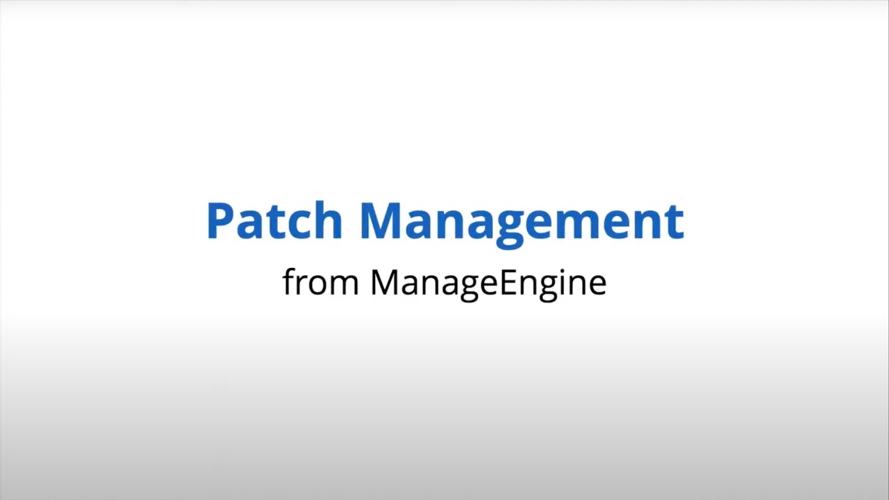 ManageEngine Patch Manager Plus