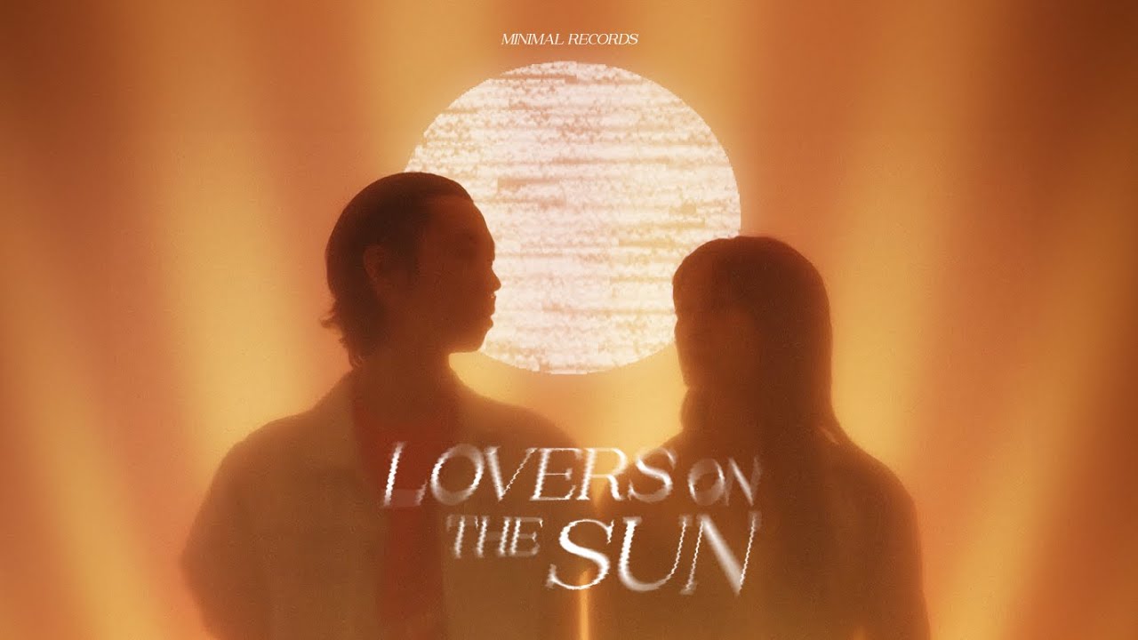 Lovers On The Sun by The Reasonabilists from Myanmar [Burma] | Popnable