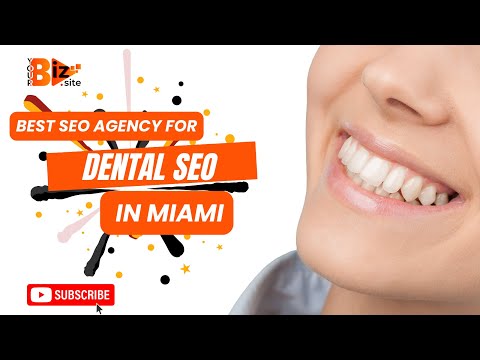 Dentist SEO | The Best SEO Agency for Dental SEO in Miami | YourBizSite