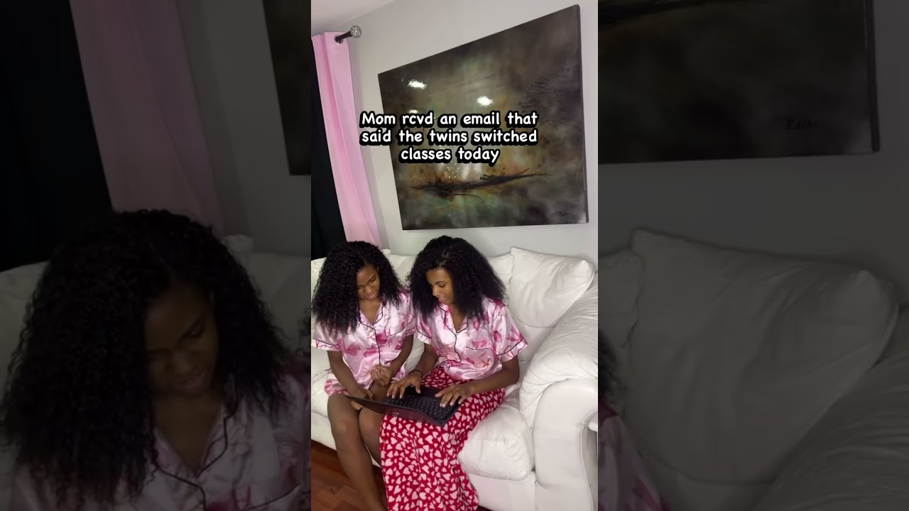 Twins switch classes and mom found out!!