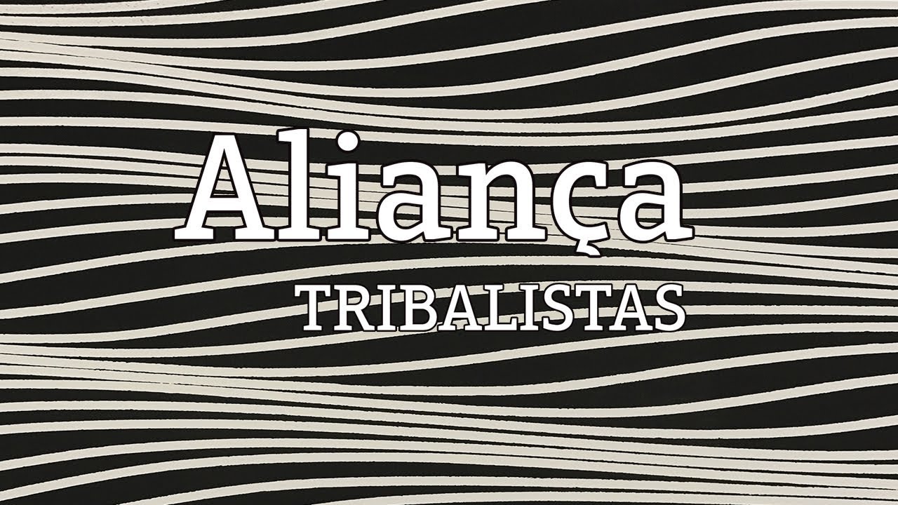 Aliança - Tribalistas (lyric video)
