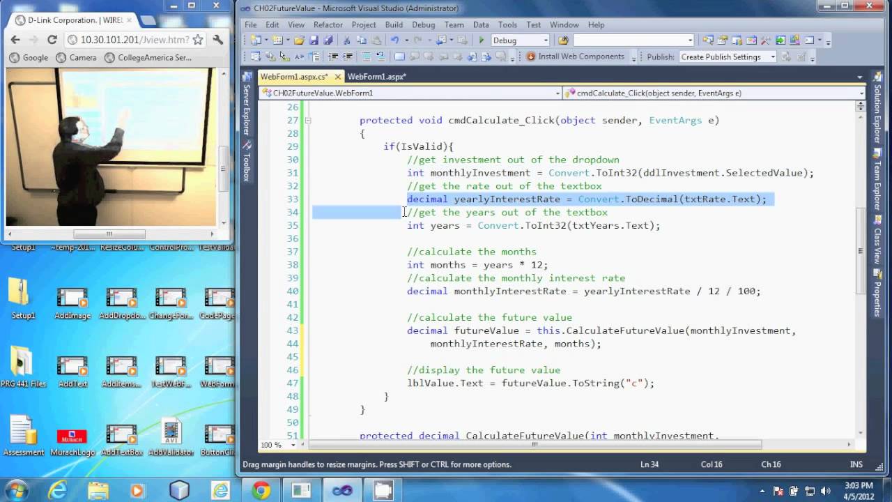 PRG 310 - Visual Studio 2010 - Code for the Calculate Button