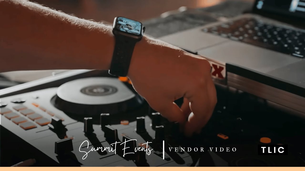 TLIC Vendors l DJ l Summit Events