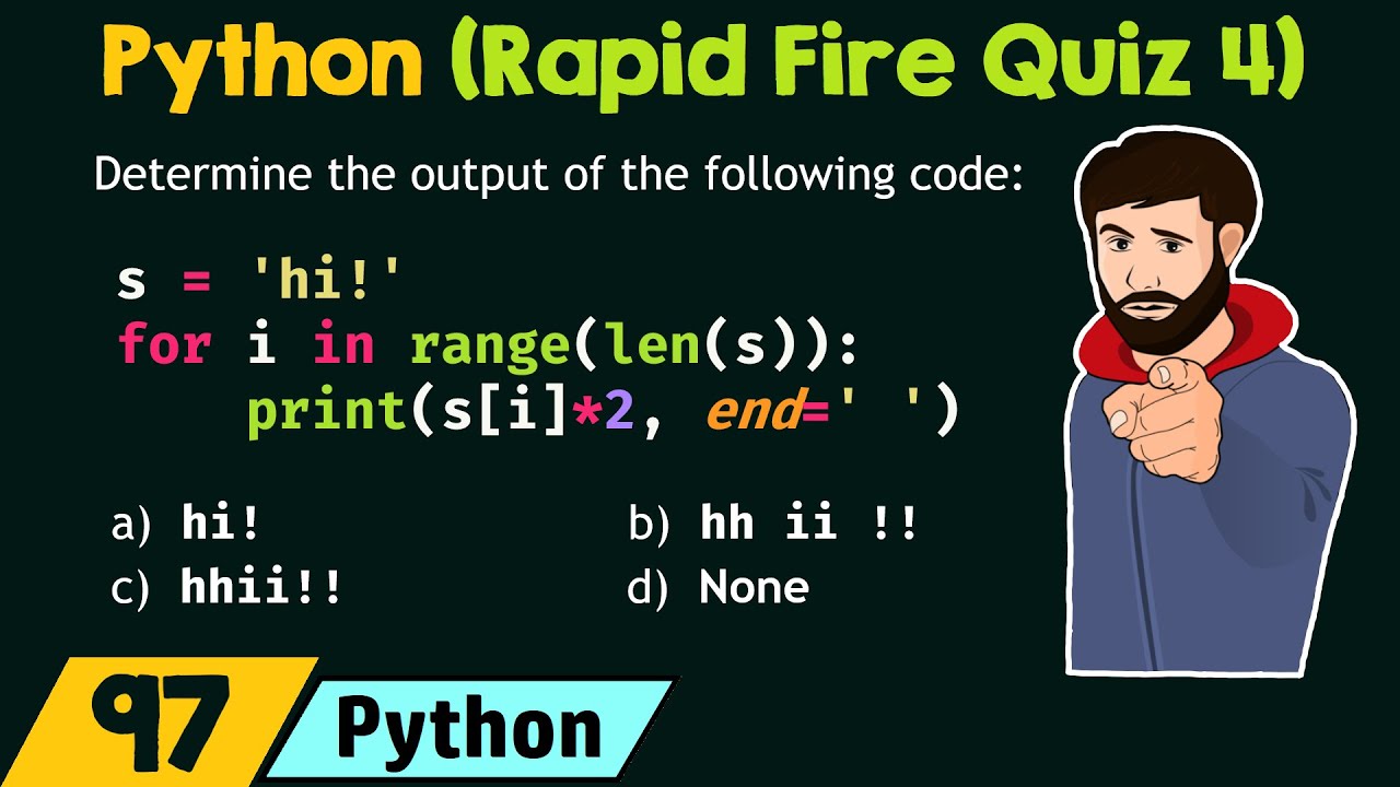 Python Programming - Rapid Fire Quiz 4