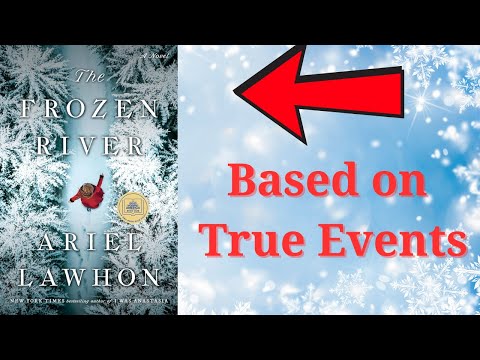 The Frozen River by Ariel Lawhon – Book Summary & Review | Historical Fiction Based on a True Story