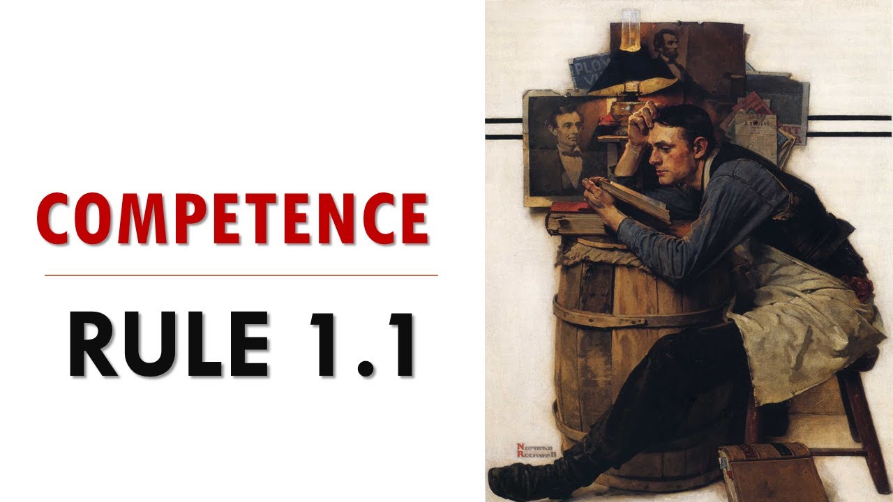 Rule 1.1 - Competence