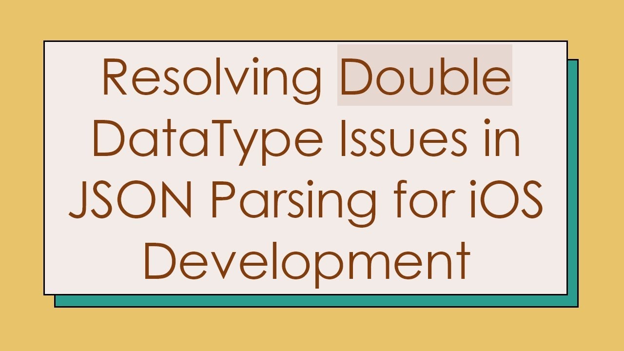 Resolving Double DataType Issues in JSON Parsing for iOS Development