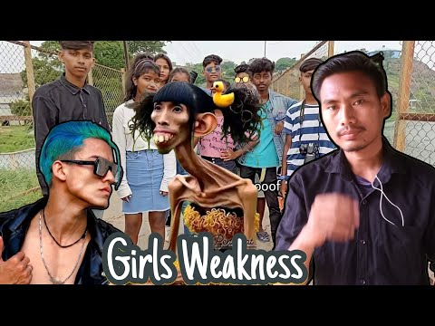 Girls Weakness||Chappri Ultra Pro Max||Ning chepalut it ri